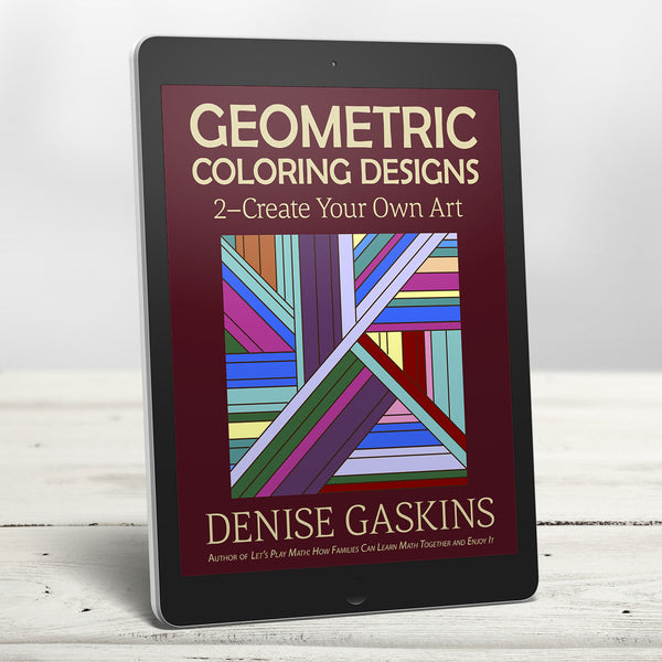Geometric Coloring Designs 2 (PDF) – Denise Gaskins' Playful Math